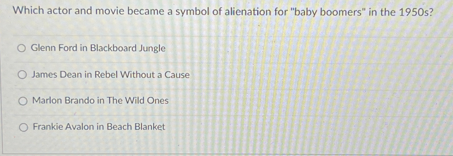 Solved Which actor and movie became a symbol of alienation | Chegg.com