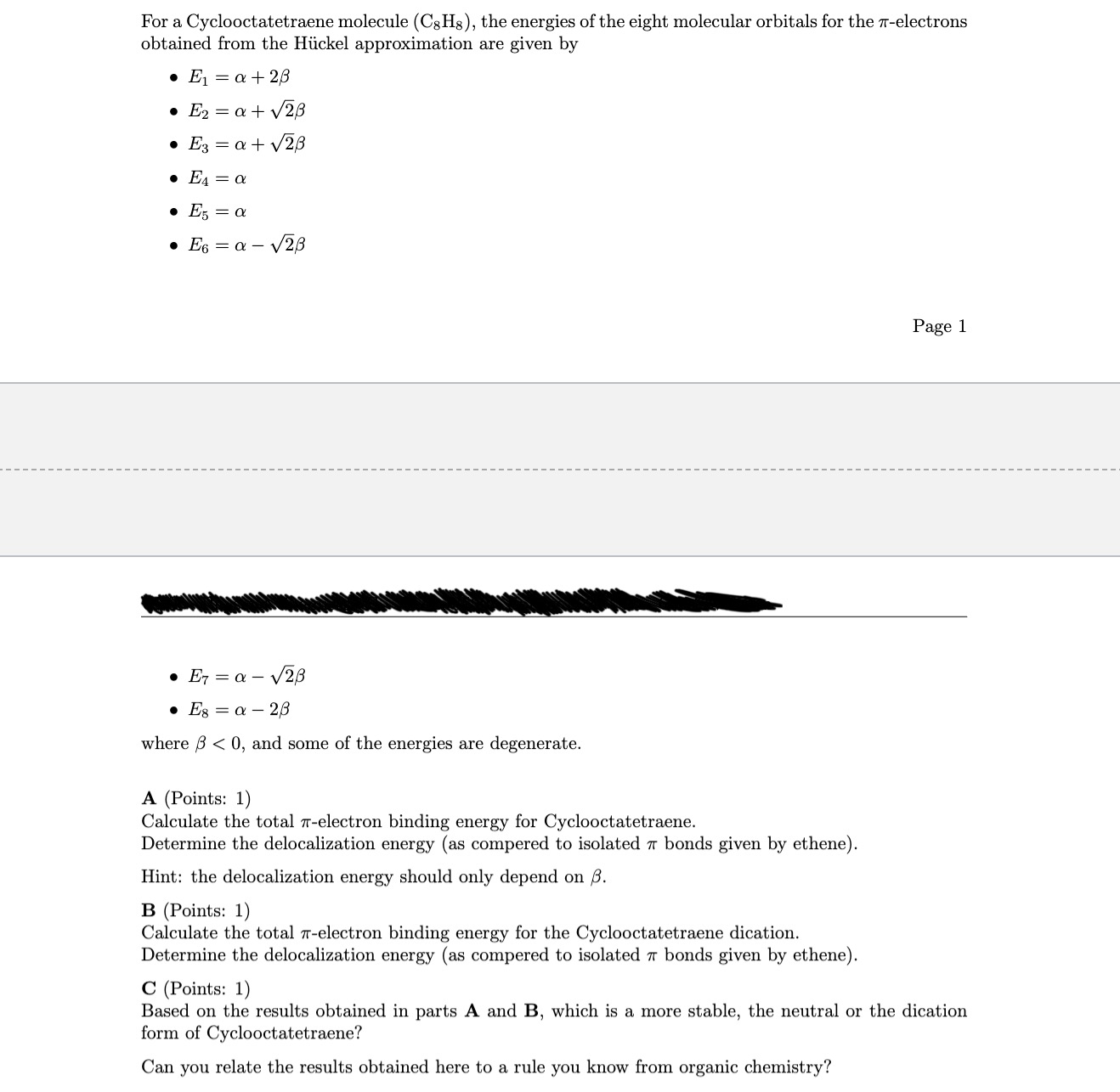 Solved For a Cyclooctatetraene molecule (C8H8), ﻿the | Chegg.com