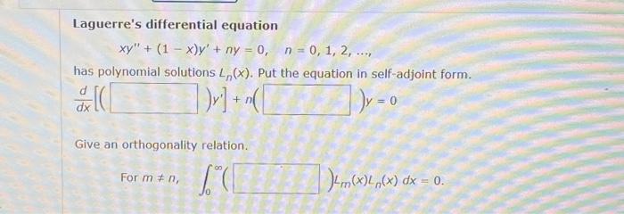 Solved Laguerre's differential equation | Chegg.com