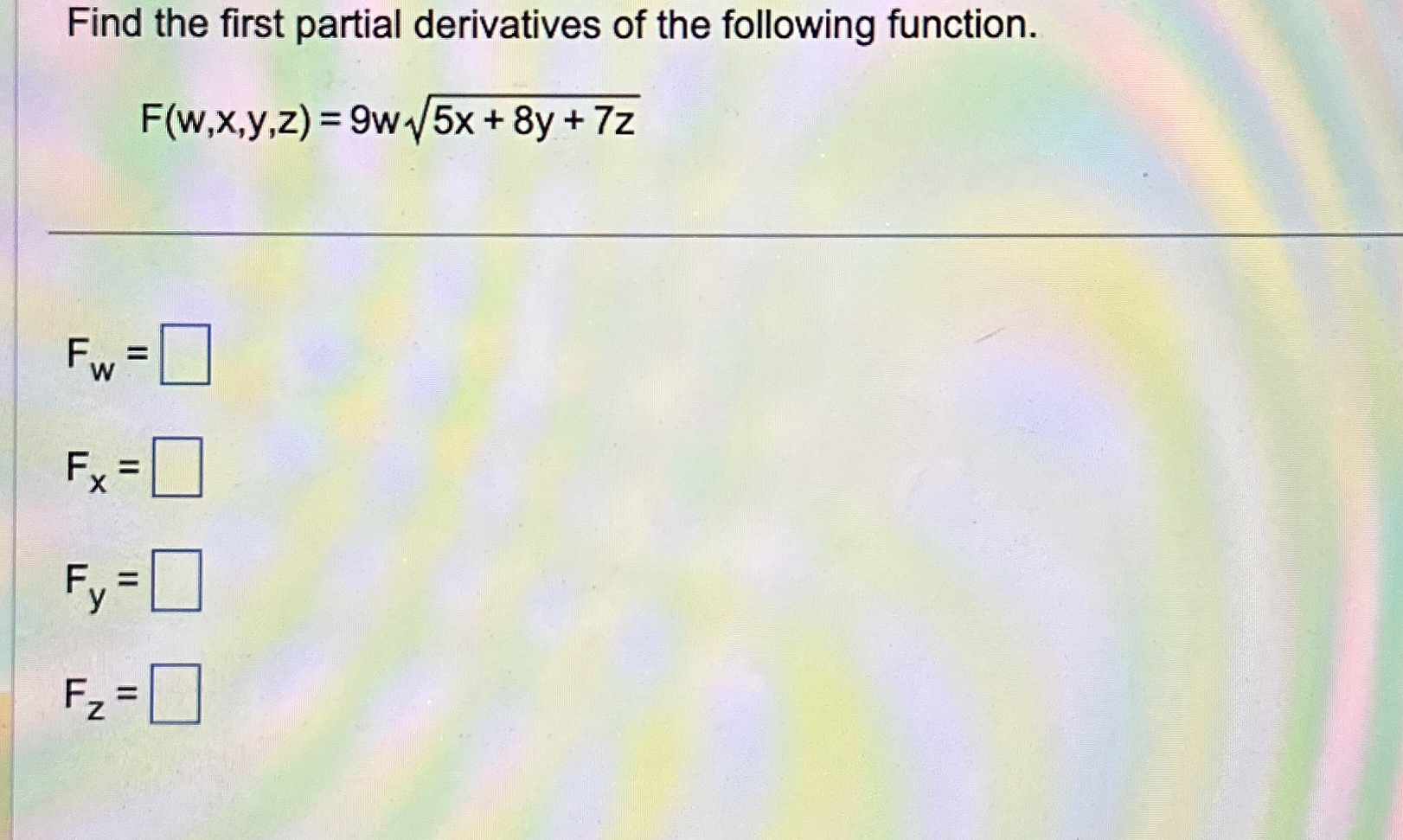 Solved Find the first partial derivatives of the following | Chegg.com