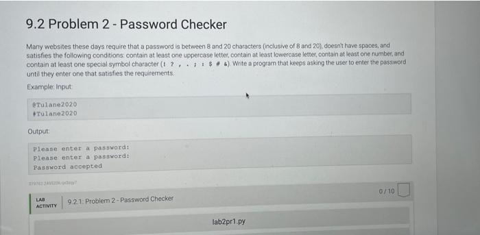 Solved 9.2 Problem 2 - Password Checker Many websites these | Chegg.com