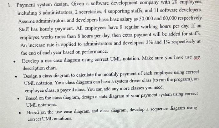 Solved 1. Payment system design. Given a software | Chegg.com Solved 1. Payment system design. Given a software | Chegg.com