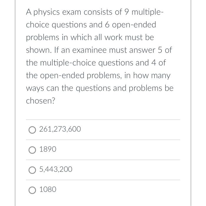 Solved A physics exam consists of 9 multiplechoice questions | Chegg.com
