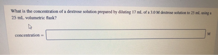 Solved What is the concentration of a dextrose solution | Chegg.com