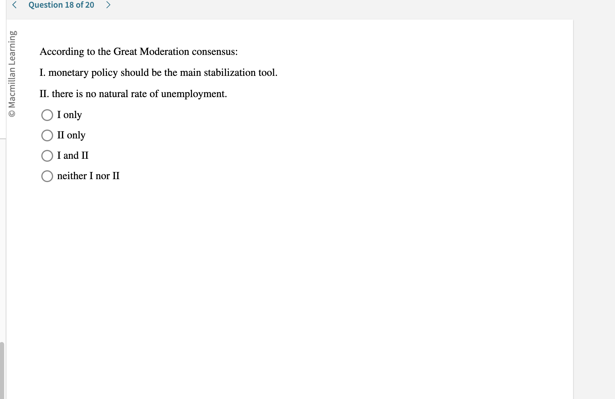 Solved According to the Great Moderation consensus:I. | Chegg.com