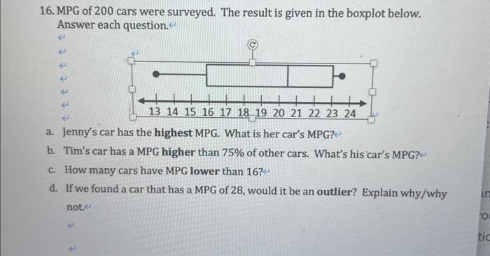 Solved 16. MPG of 200 cars were surveyed. The result is | Chegg.com