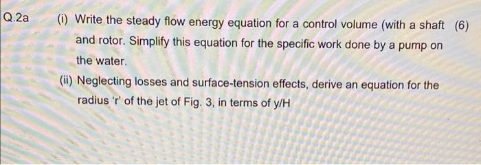 Q.2a (i) Write the steady flow energy equation for a | Chegg.com