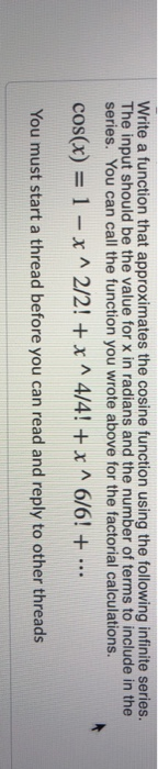 Solved Write A Function That Approximates The Cosine 4271