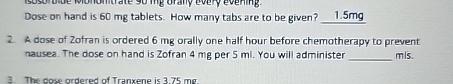 Solved Dose on hand is 60mg ﻿tablets. How many tabs are to | Chegg.com