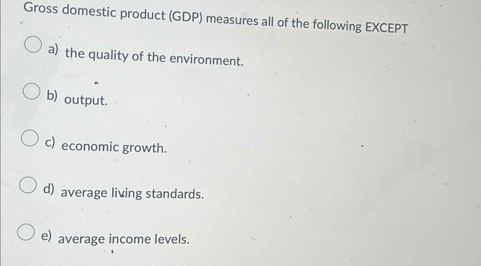 Solved Gross domestic product (GDP) ﻿measures all of the | Chegg.com