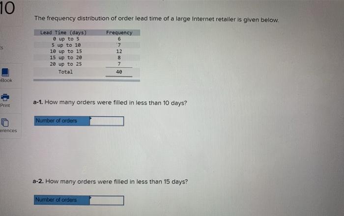 Solved 10 The frequency distribution of order lead time of a | Chegg.com