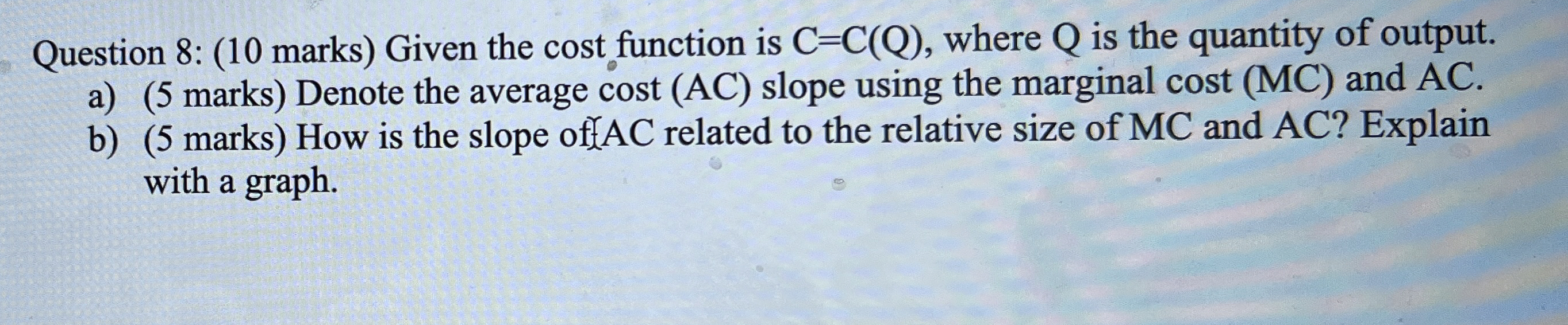 Solved Question 8: (10 ﻿marks) ﻿Given the cost function is | Chegg.com