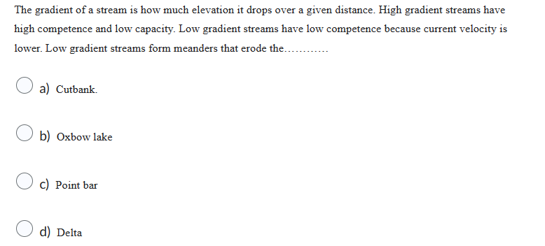Solved The gradient of a stream is how much elevation it | Chegg.com