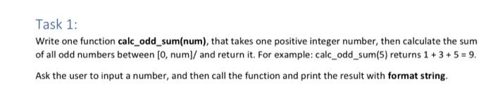 Solved Task 1 Write One Function Calcoddsumnum That 6606