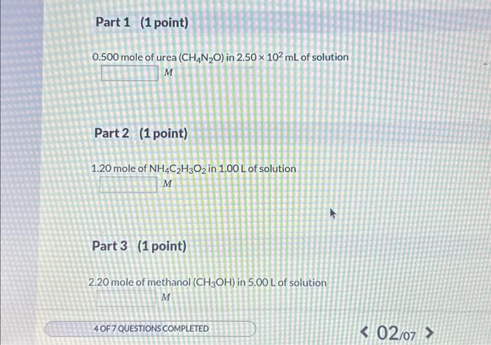 Solved Part 1 (1 point) 0.500 mole of urea (CH4N₂O) in 2.50 | Chegg.com