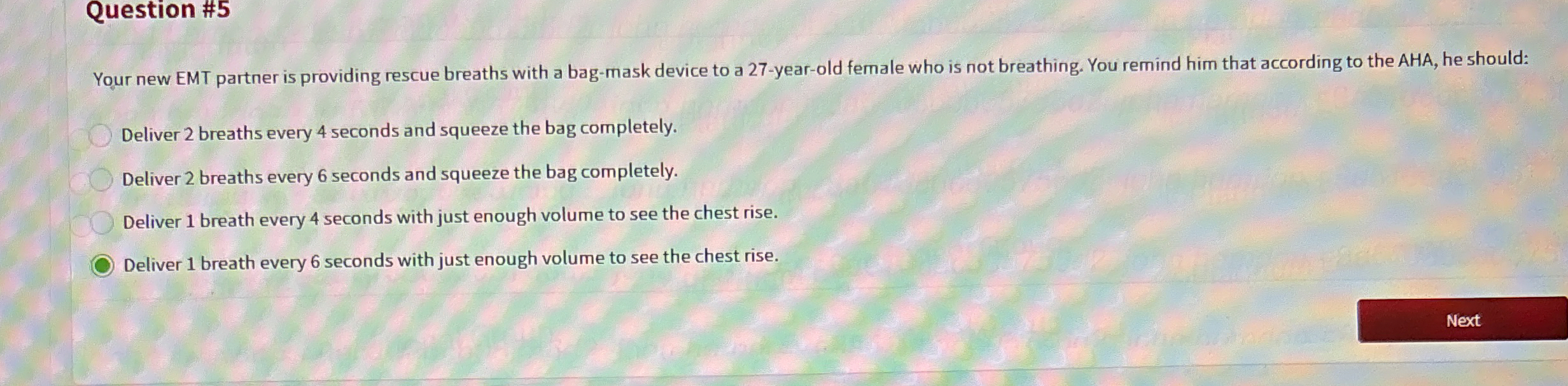Solved Question #5Your new EMT partner is providing rescue | Chegg.com