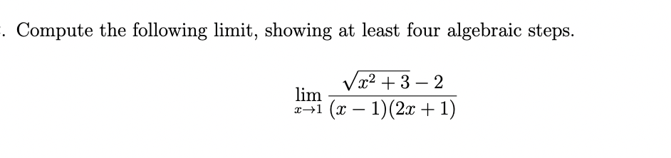 Solved Compute the following limit, ﻿showing at least four | Chegg.com