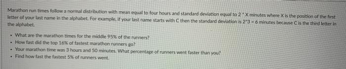 Solved Marathon run times follow a normal distribution with | Chegg.com