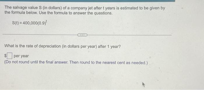 Solved The salvage value S (in dollars) of a company jet | Chegg.com