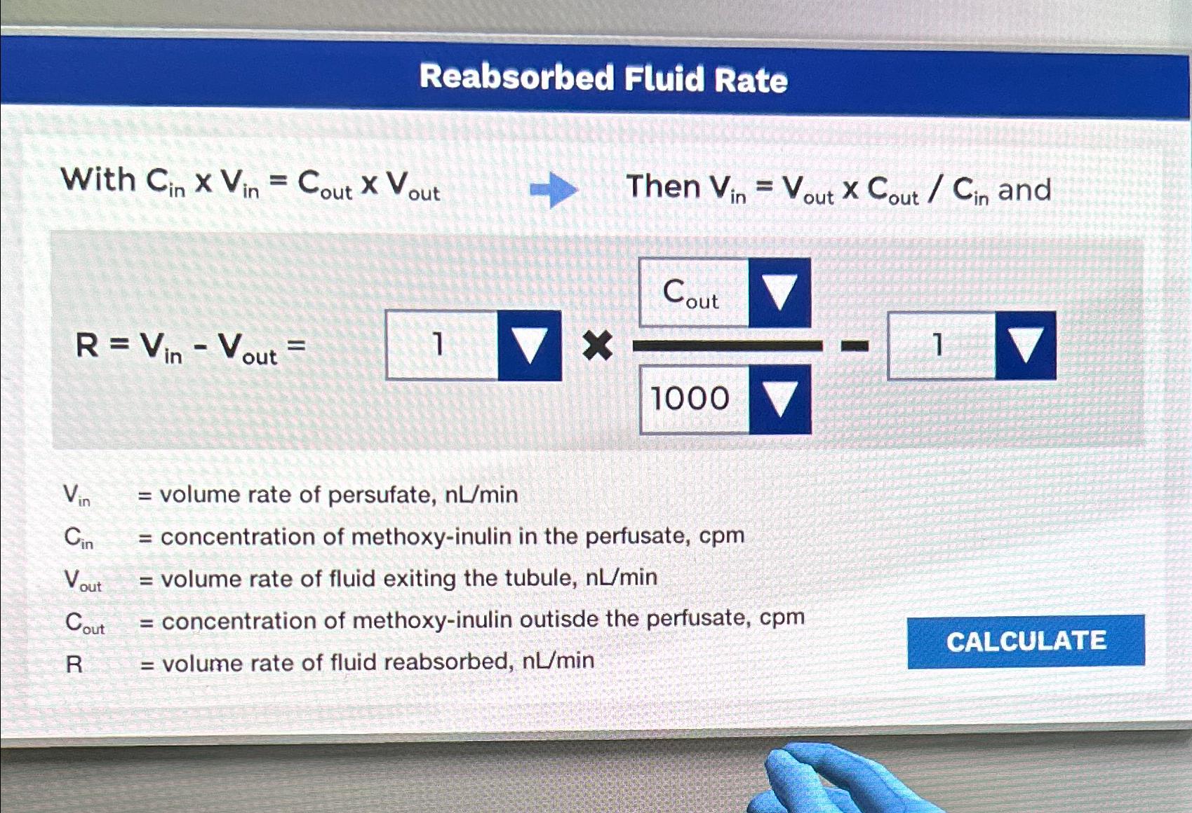 Reabsorbed Fluid RateWith Cin ×Vin =Cout ×Vout => | Chegg.com