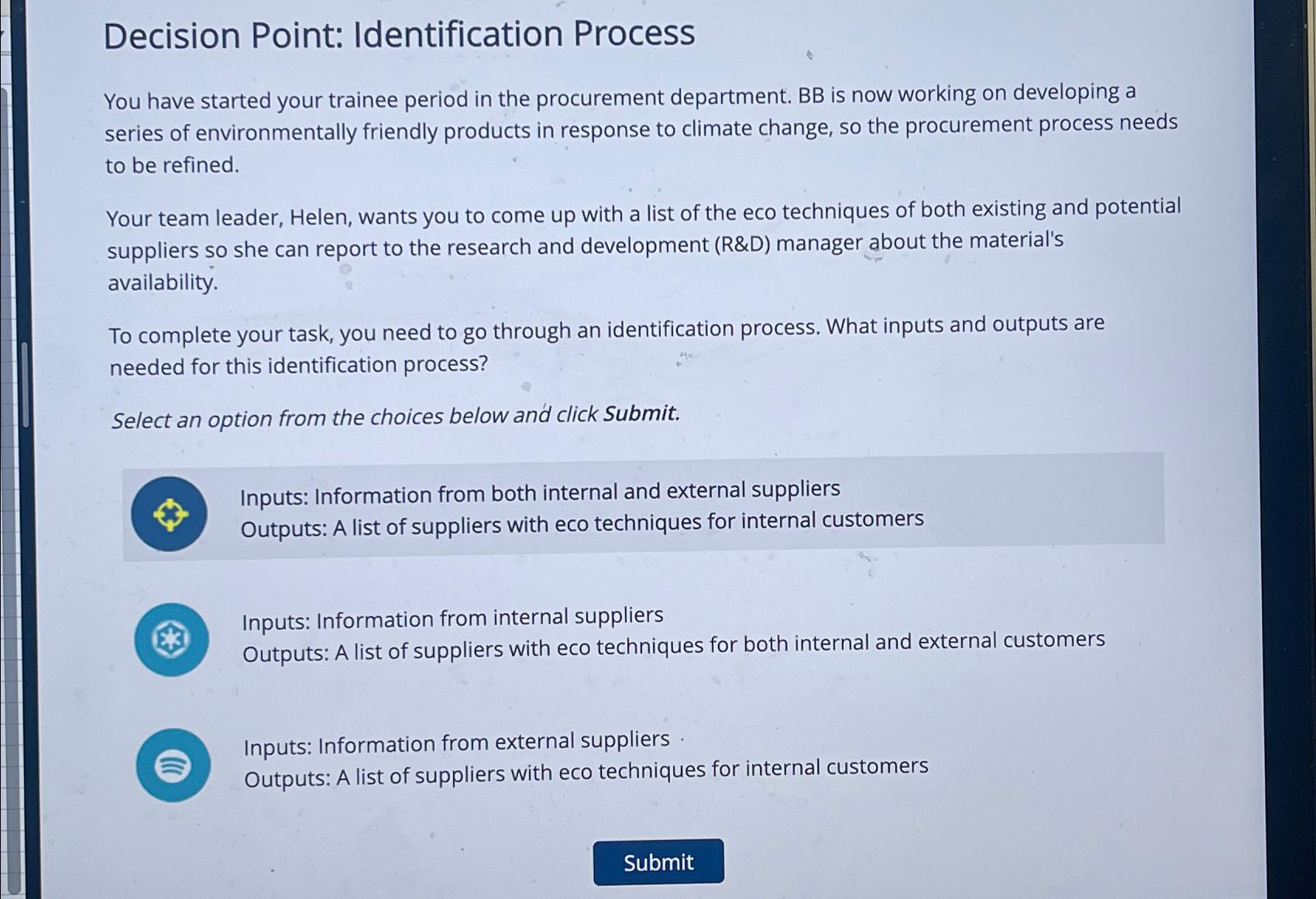 Decision Point: Identification ProcessYou have | Chegg.com