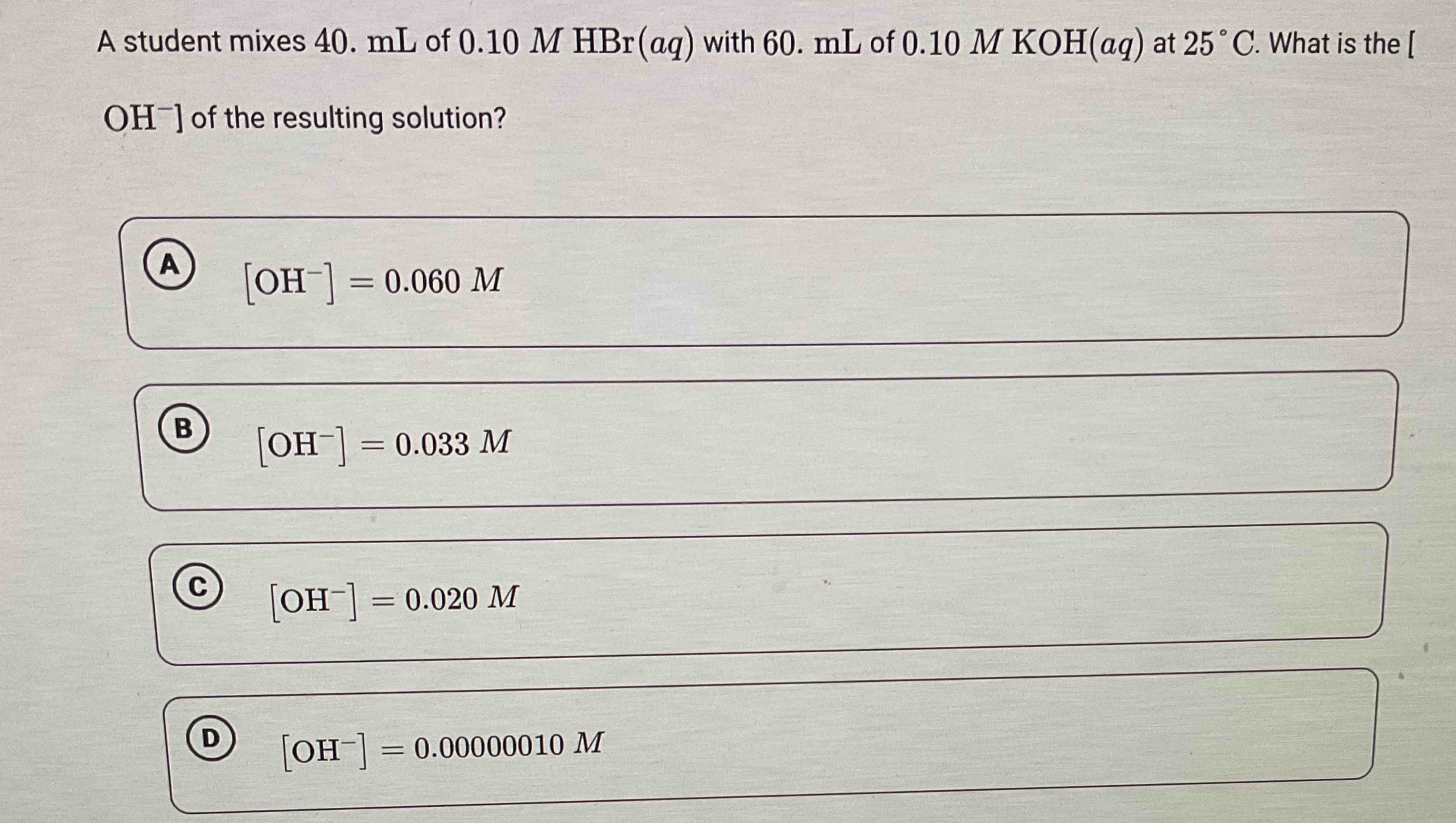 Solved A student mixes 40.mL of 0.10MHBr(aq) ﻿with | Chegg.com
