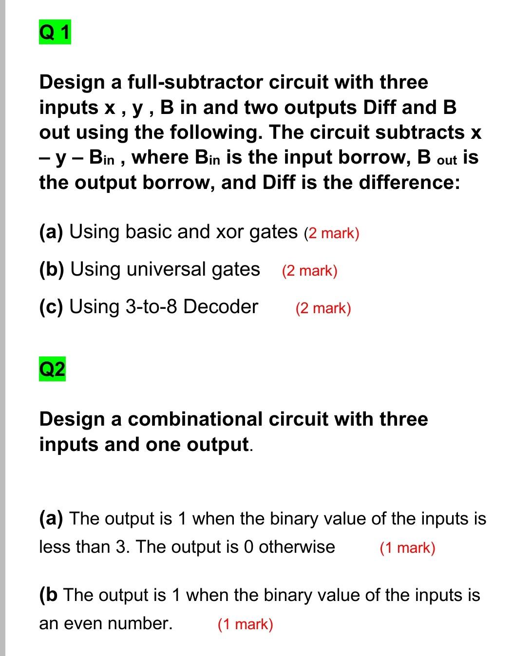 Solved Q1 Design a full-subtractor circuit with three inputs | Chegg.com