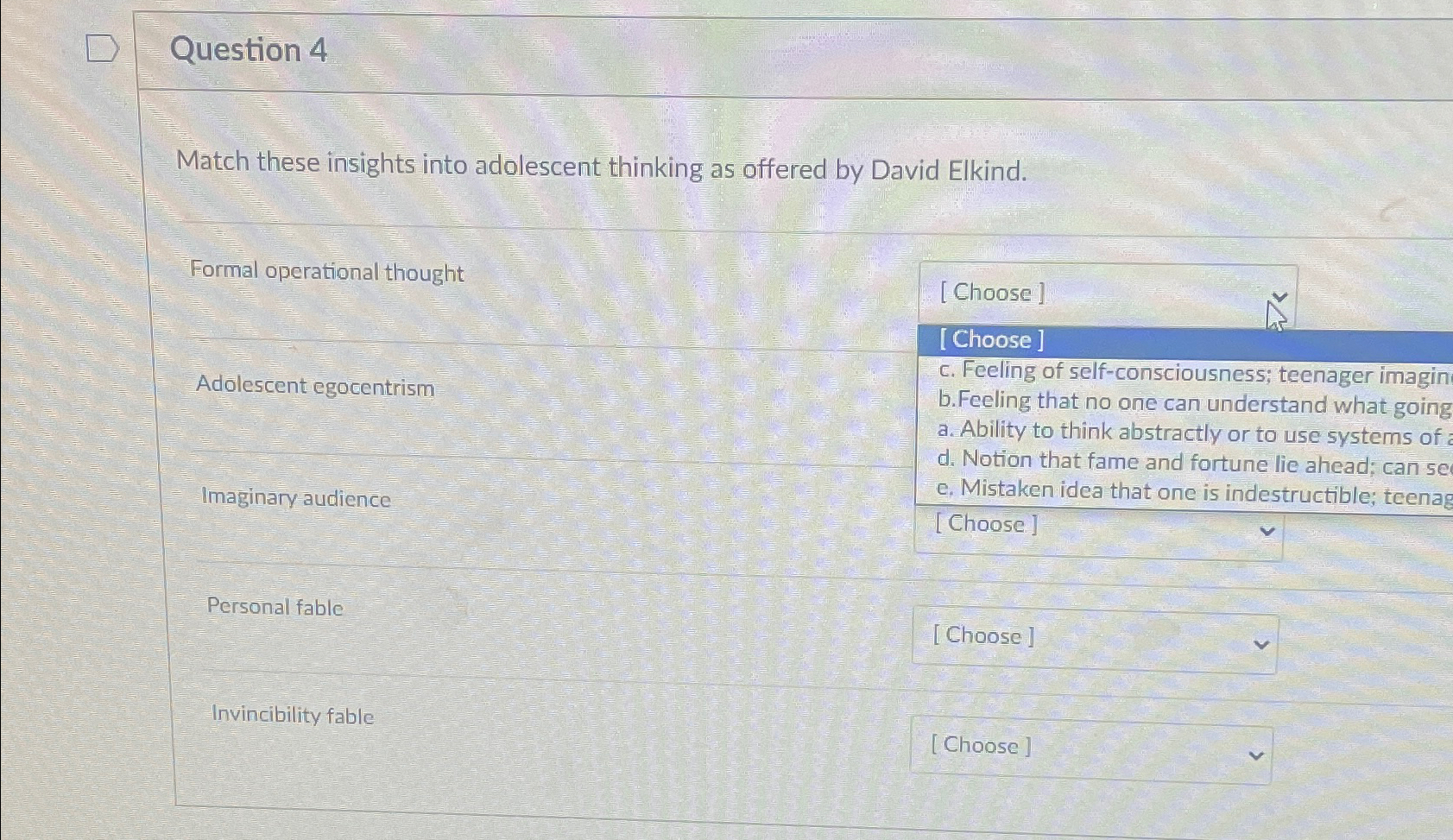 Solved Question 4Match these insights into adolescent | Chegg.com