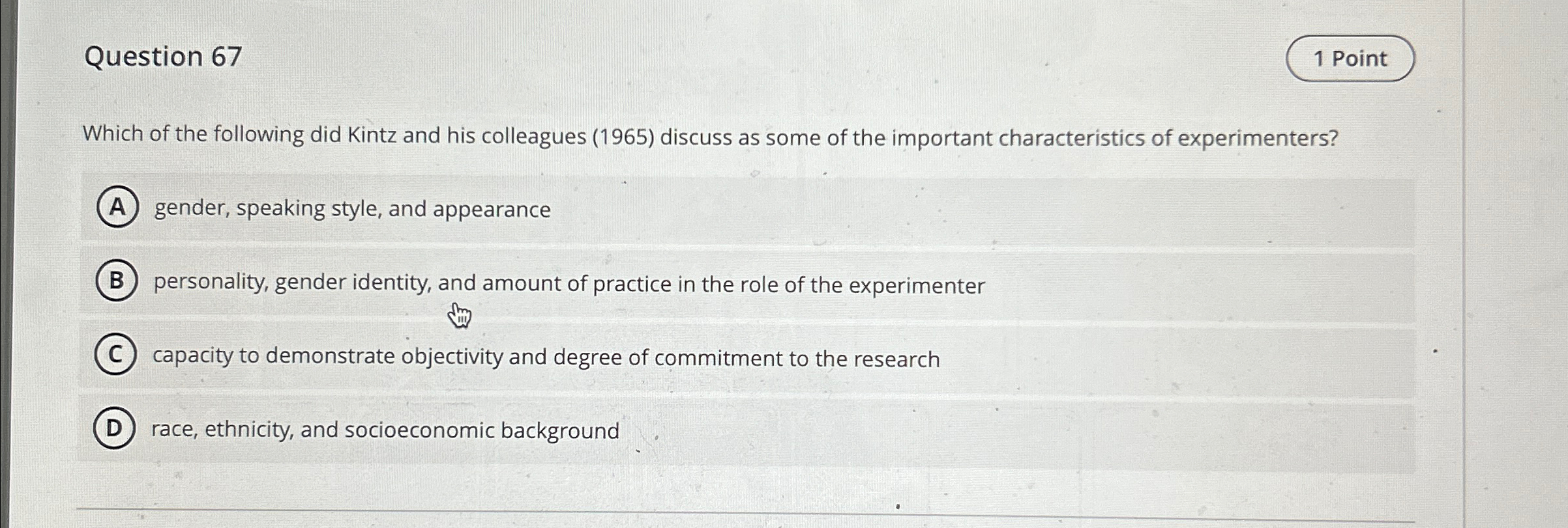 Solved Question 671 ﻿PointWhich of the following did Kintz | Chegg.com