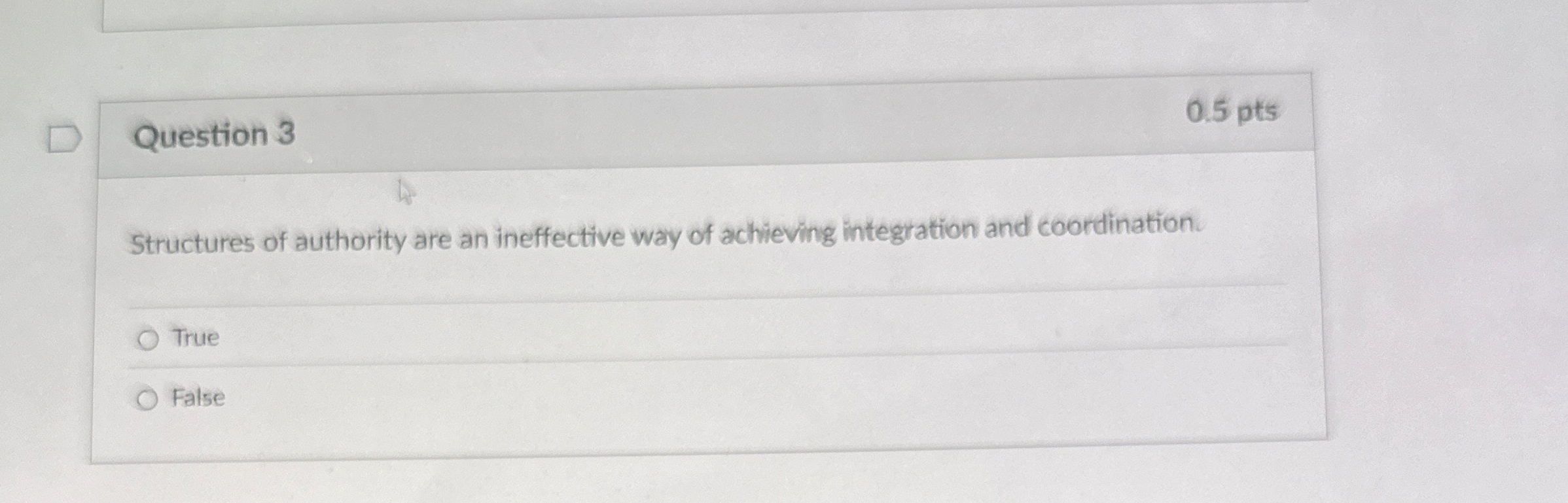 Solved Question 3Structures of authority are an ineffective | Chegg.com