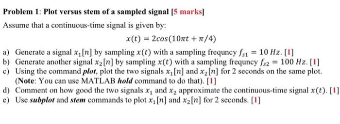 Solved Problem 1: Plot versus stem of a sampled signal [5 | Chegg.com
