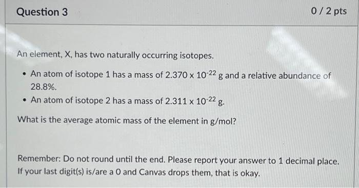Solved An element, X, has two naturally occurring isotopes. | Chegg.com