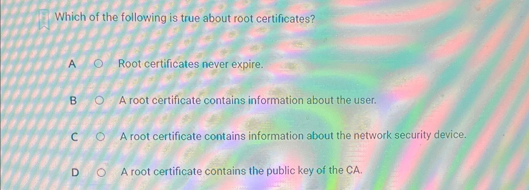 Solved Which of the following is true about root | Chegg.com