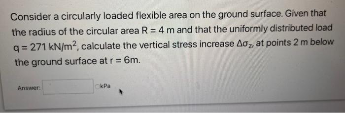 Solved Consider a circularly loaded flexible area on the | Chegg.com