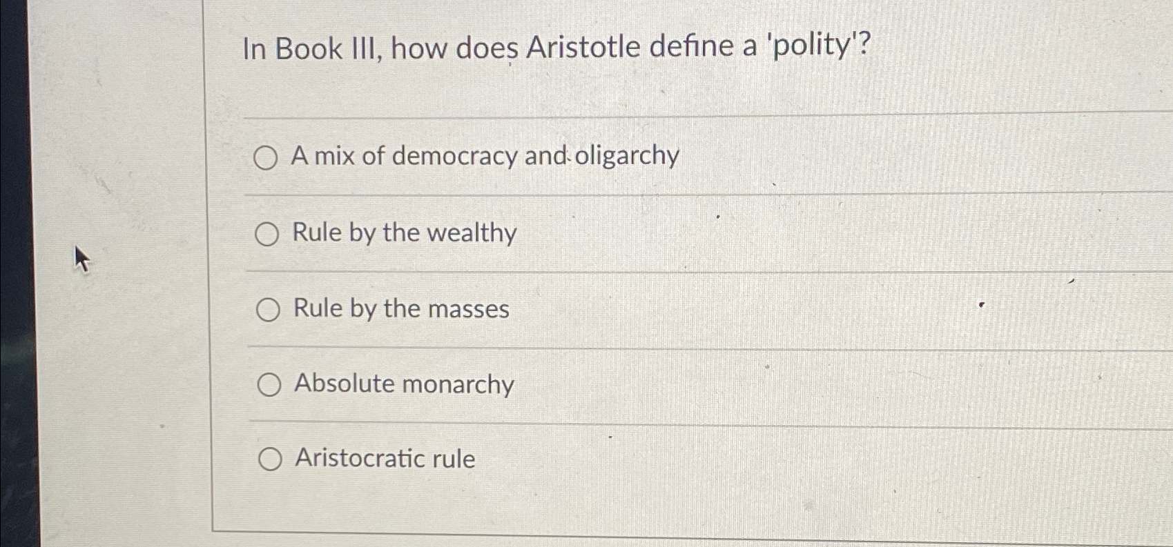 Solved In Book III, how does Aristotle define a 'polity'?A | Chegg.com
