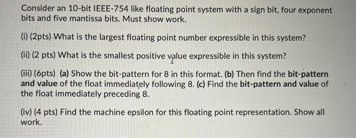 solved-consider-an-10-bit-ieee-754-like-floating-point-chegg