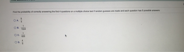 Solved Find the probably of correct answering the first | Chegg.com