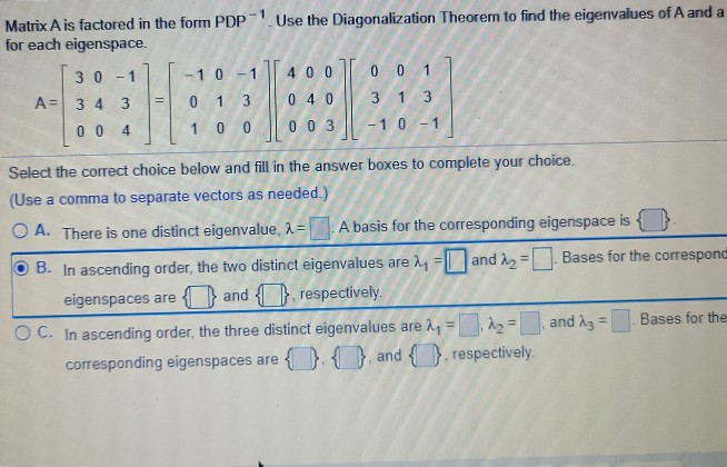 Solved Matrix A is factored in the form PDP . Use the | Chegg.com