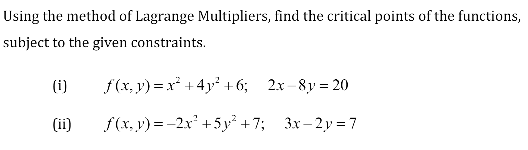 Solved Using the method of Lagrange Multipliers, find the | Chegg.com