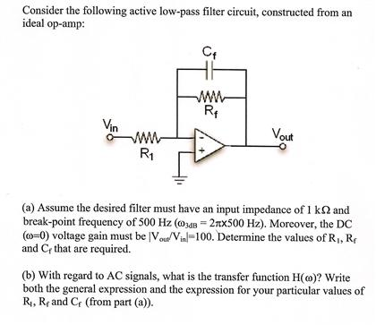 Solved Consider the following active low-pass filler | Chegg.com