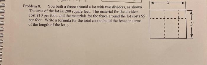 Solved Problem 8. You built a fence around a lot with two | Chegg.com