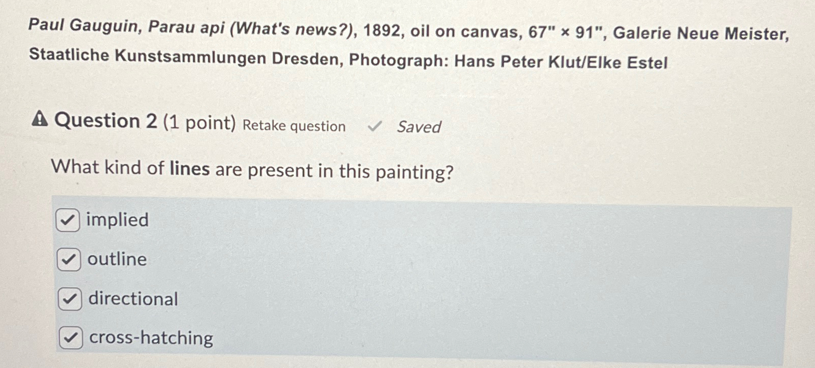 Solved Paul Gauguin, Parau api (What's news?), 1892, ﻿oil on | Chegg.com