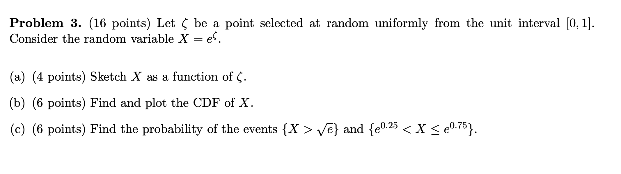 Solved Problem 3. (16 ﻿points) ﻿Let ζ ﻿be a point selected | Chegg.com