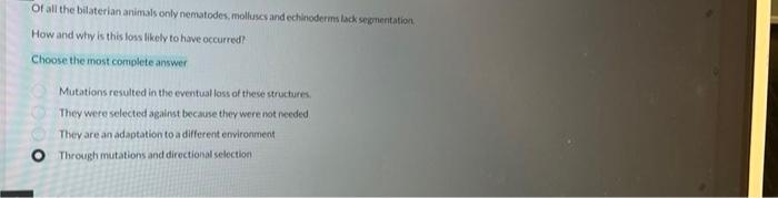 Solved Of all the bilaterian animals only nematodes, | Chegg.com