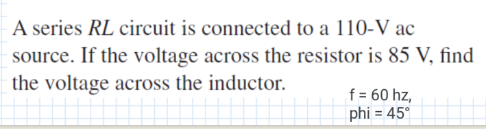 Solved A series RL ﻿circuit is connected to a 110-V | Chegg.com