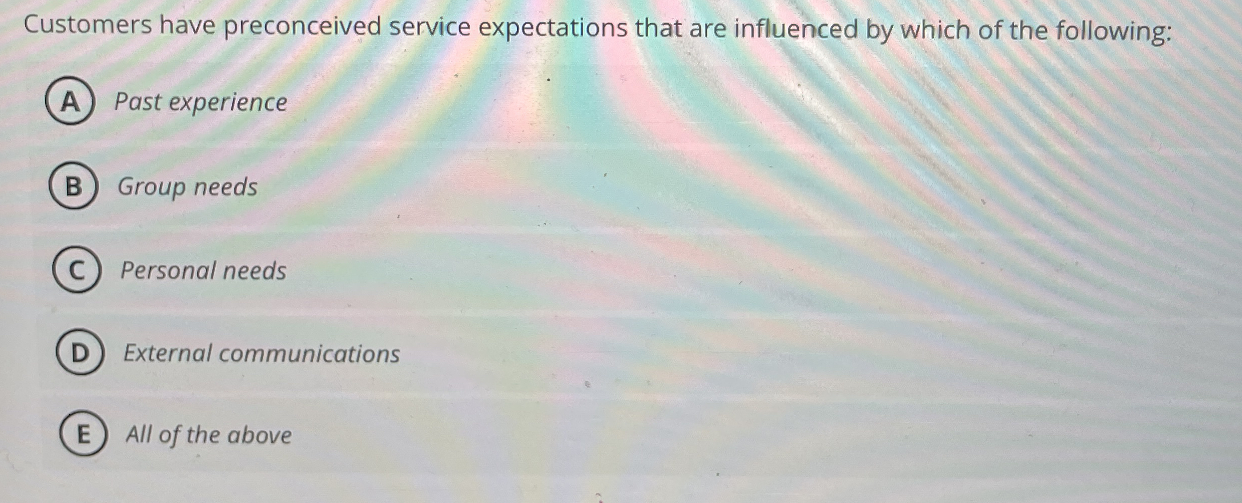 Solved Customers have preconceived service expectations that | Chegg.com