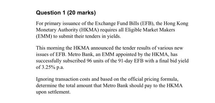 Question 1 (20 marks) For primary issuance of the | Chegg.com