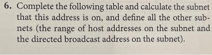 Solved 2. Given a Class B network and a number of subnets | Chegg.com