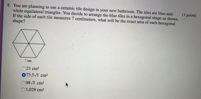 Solved (1 point) 8. You are planning to use a ceramic tile | Chegg.com