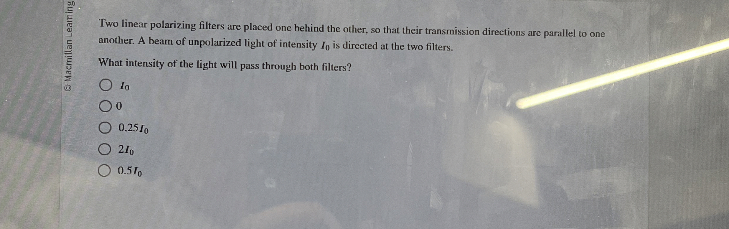 Solved Two linear polarizing filters are placed one behind | Chegg.com